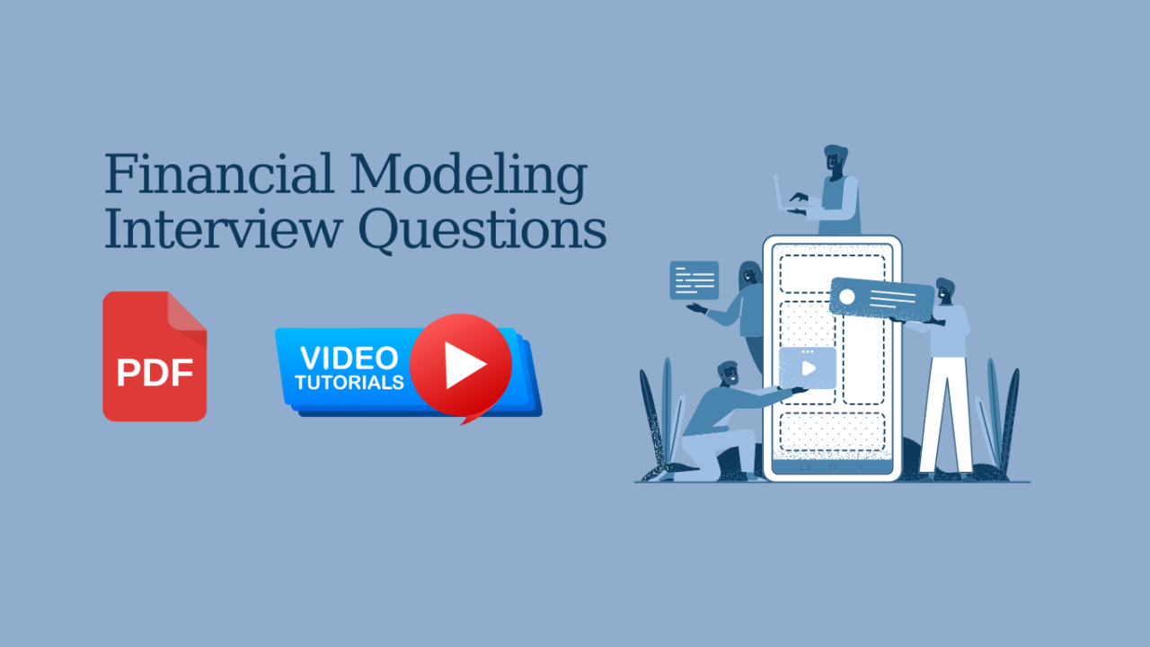 financial modeling interview questions- Top 20