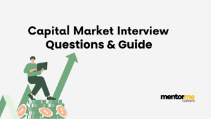 Top Capital Market Interview Questions to Nail Your interviews