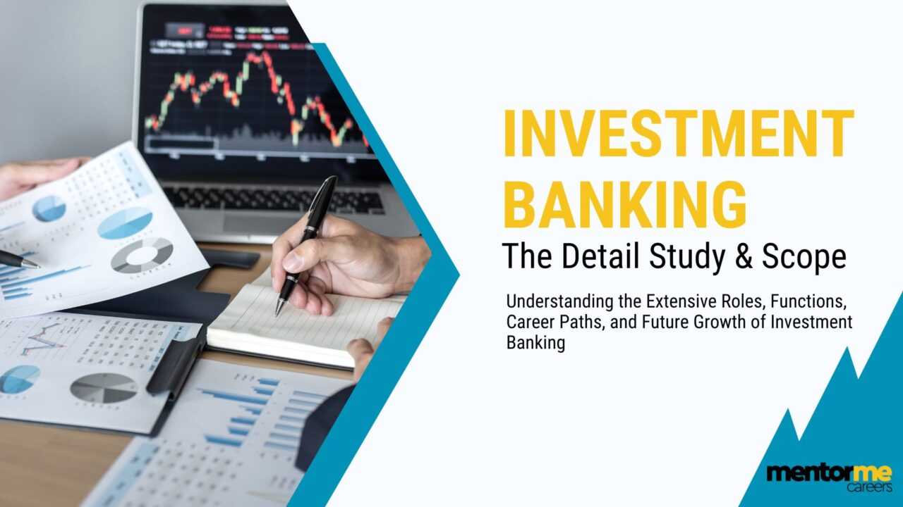 The scope of Investment Banking (2025)