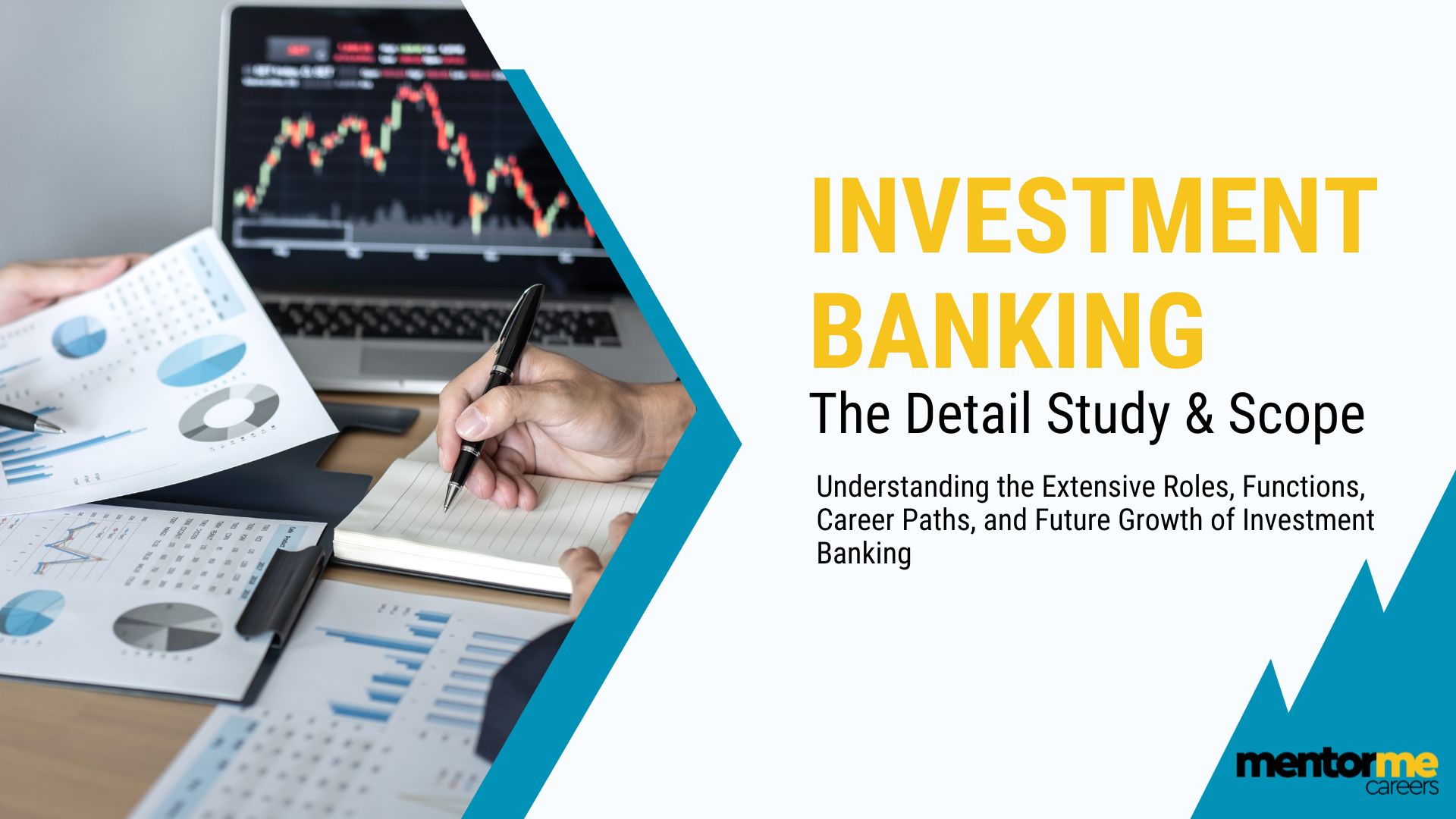 The scope of Investment Banking (2025)