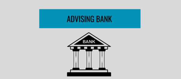 What is an Advising Bank- Explained with Examples - MENTOR ME CAREERS