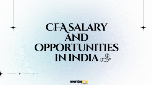 CFA Salary in India 2025 – Average Pay & CFA Job Opportunities - MENTOR ...